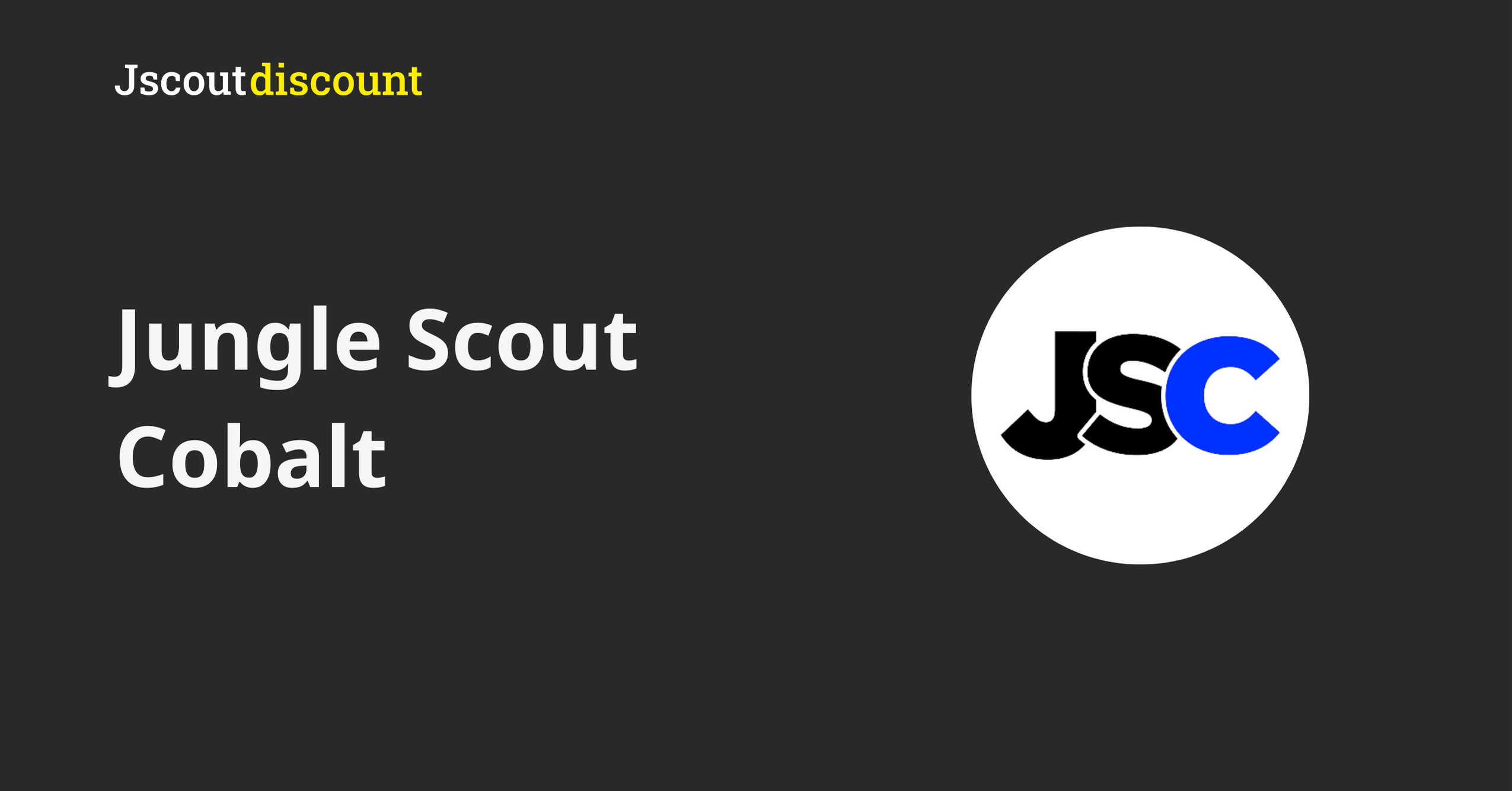 Jungle Scout Cobalt — Features & Pricing Explained
